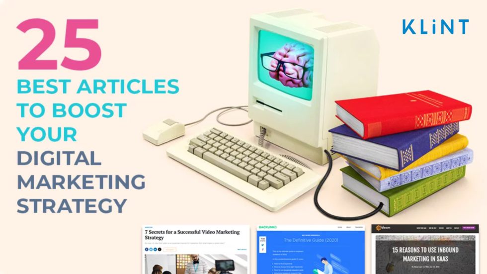 25 Best Articles to Boost Your Digital Marketing Strategy