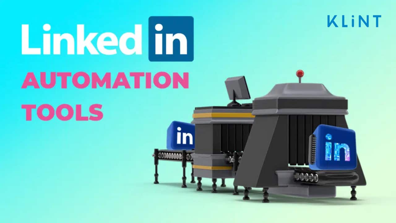 32 Best LinkedIn Automation Tools - Put LinkedIn On Auto-Pilot